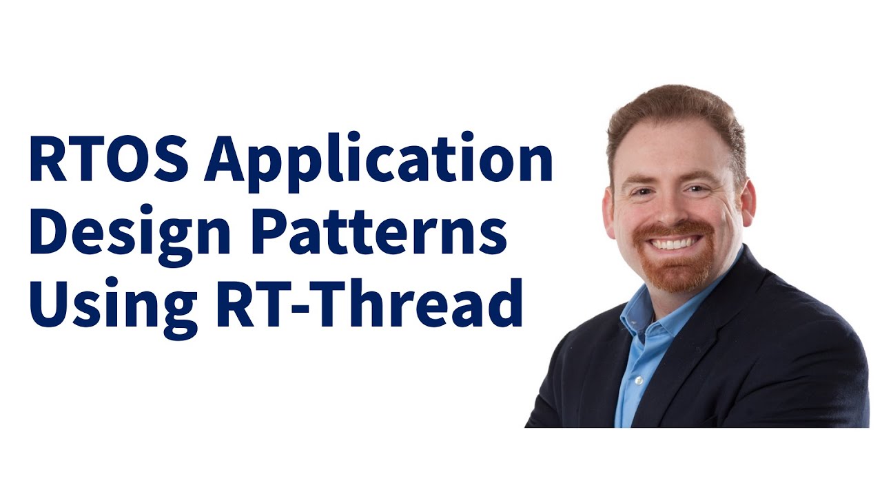 RTOS Application Design Patterns Using RT-Thread
