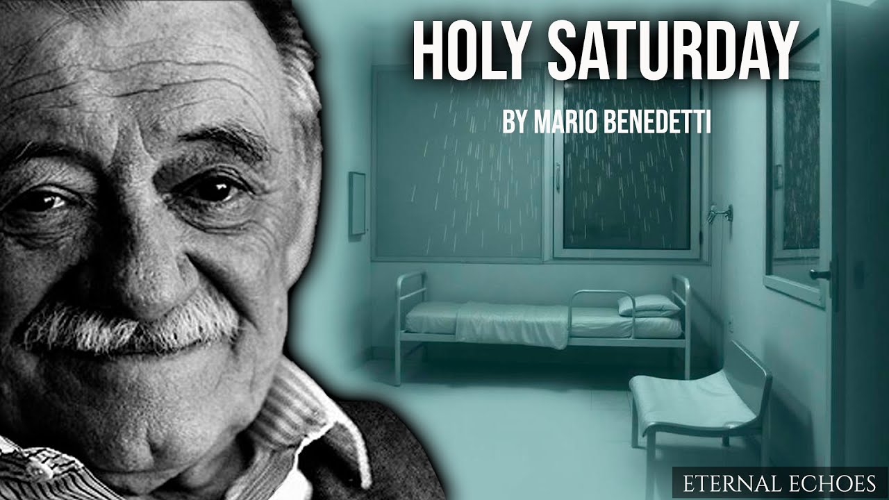 Holy Saturday - Mario Benedetti (Audiobook Complete) English Version