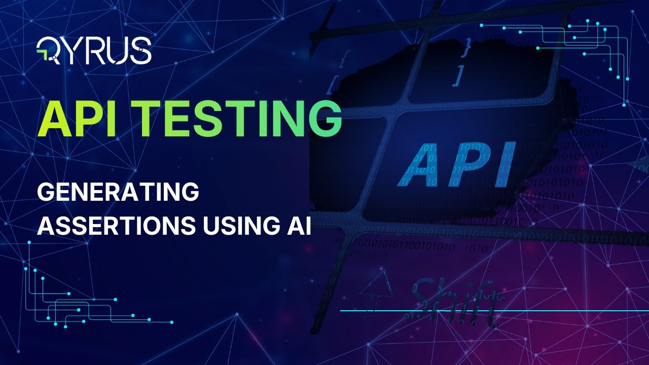Generating Assertions Using AI | Qyrus API Testing