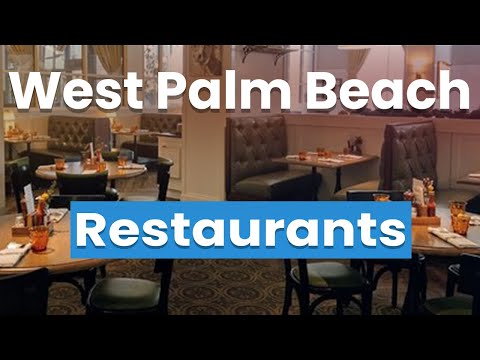 Best Restaurants in West Palm Beach, Florida | USA - English