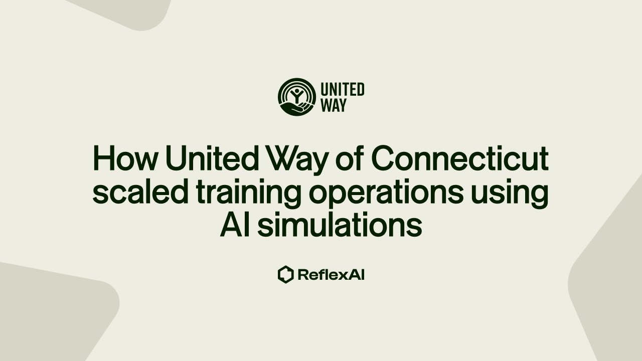How United Way of Connecticut Scaled Training Operations Using AI Simulations