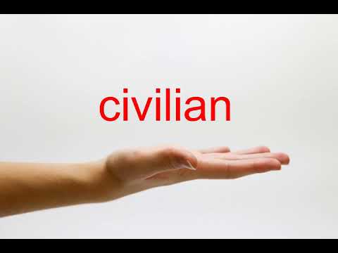 How to Pronounce civilian - American English