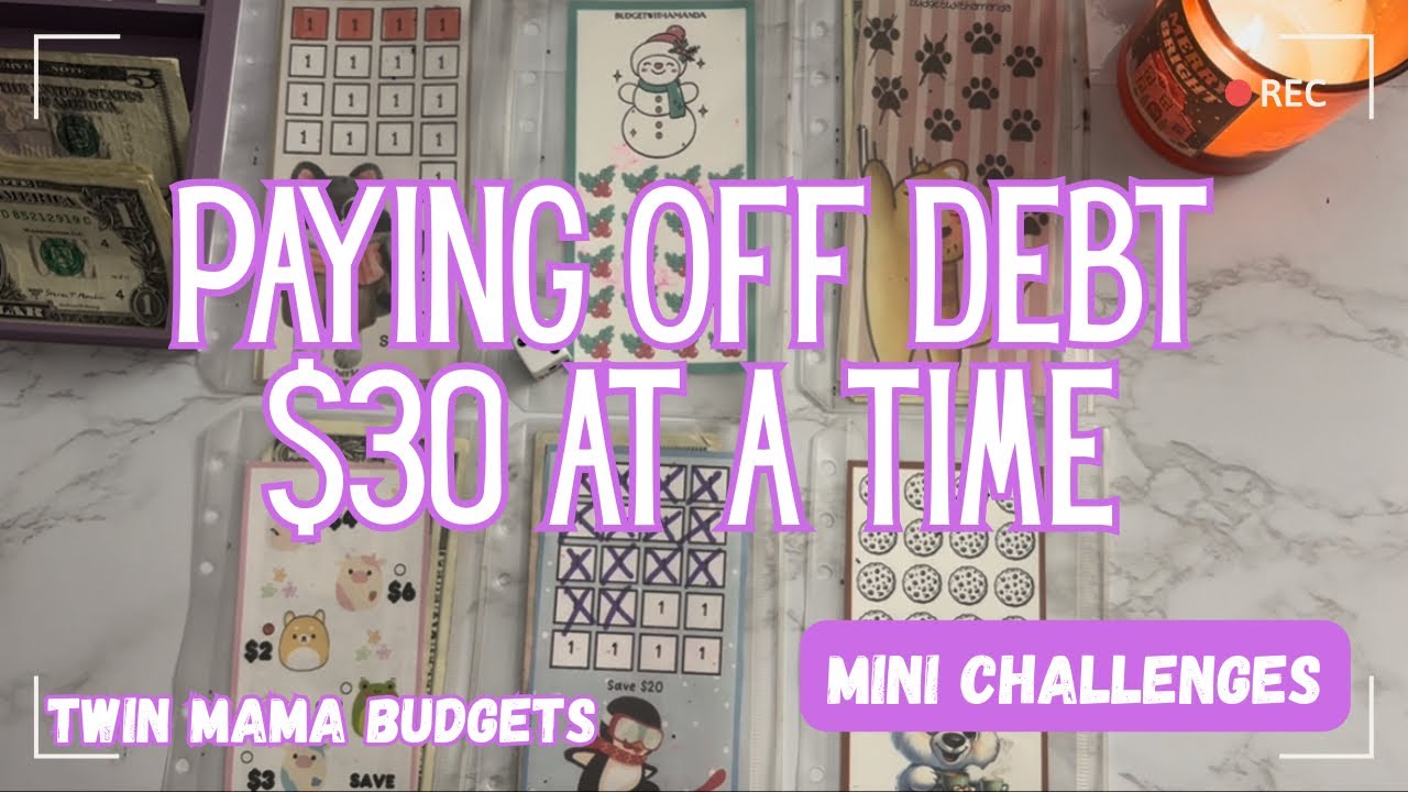 How I’m Paying Off Debt $30 At A Time | Mini Savings Challenges