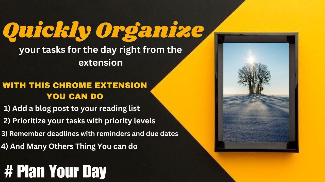 Quickly organize your tasks for the day right from the extension | Chrome Wizard