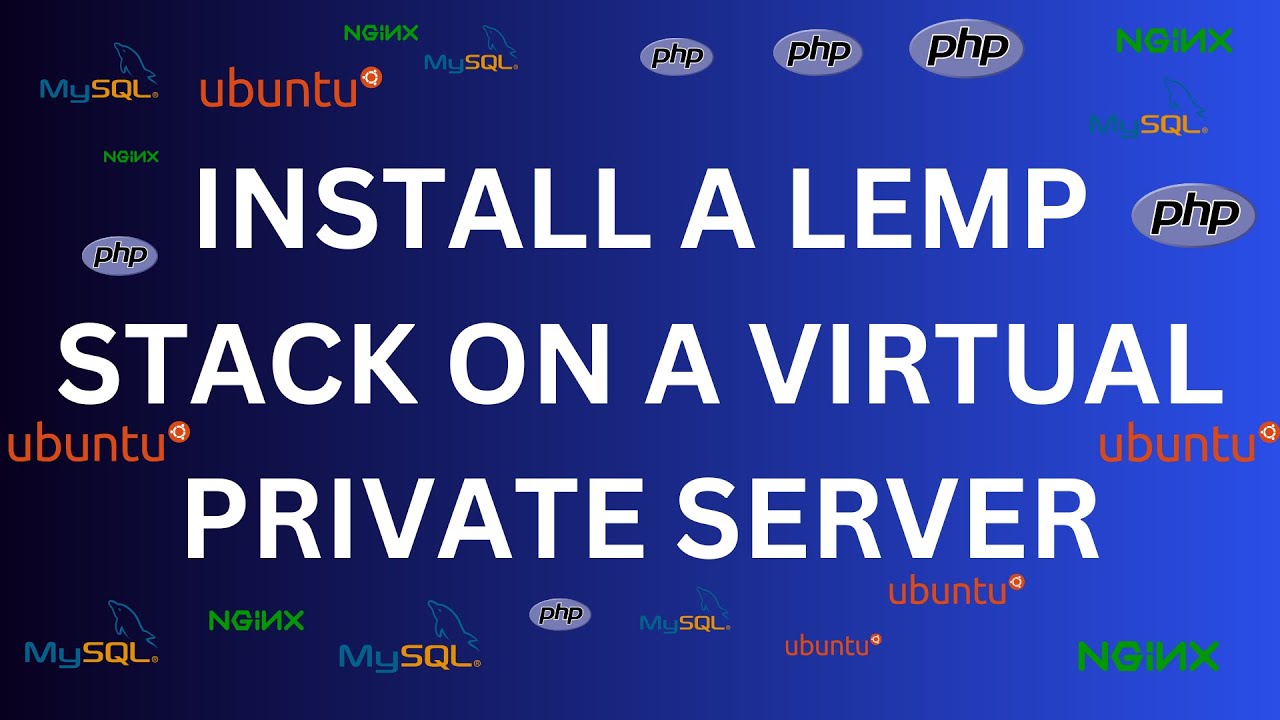 Install a Web Server Stack Consisting of Nginx, PHP, and MySQL on a Virtual Private Server