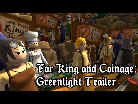 For King and Coinage Greenlight Trailer
