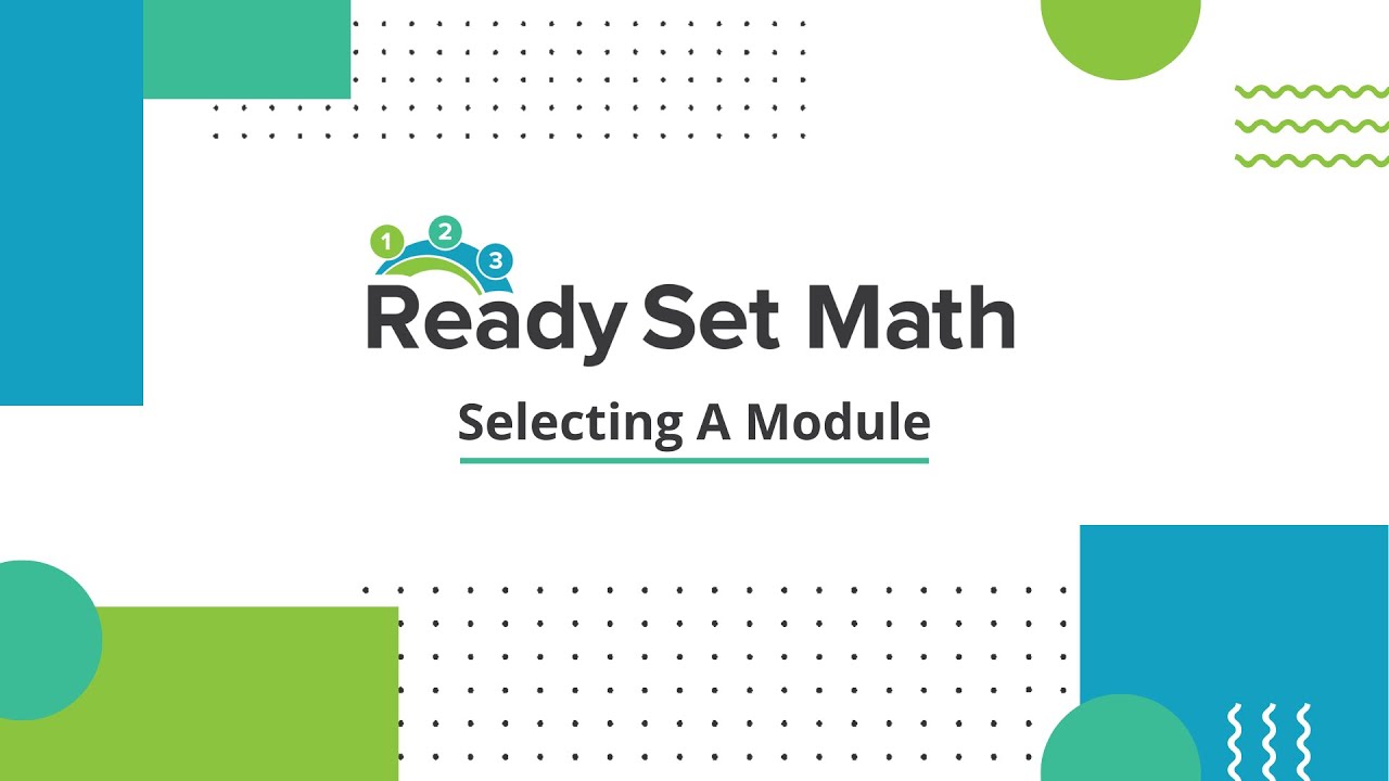 Ready Set Math - Selecting a Module