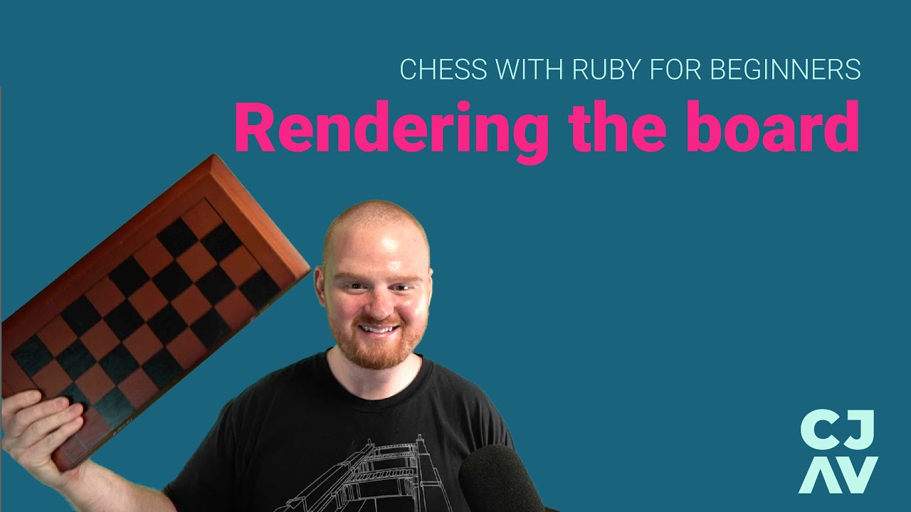 Render the board - Implementing Chess with Ruby for beginners