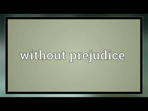 Prejudice (Legal Term)