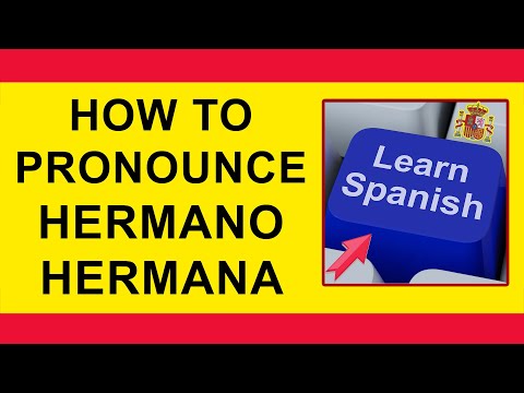 How to say / pronounce My brother, hermano and sister, hermana in Spanish tutorial