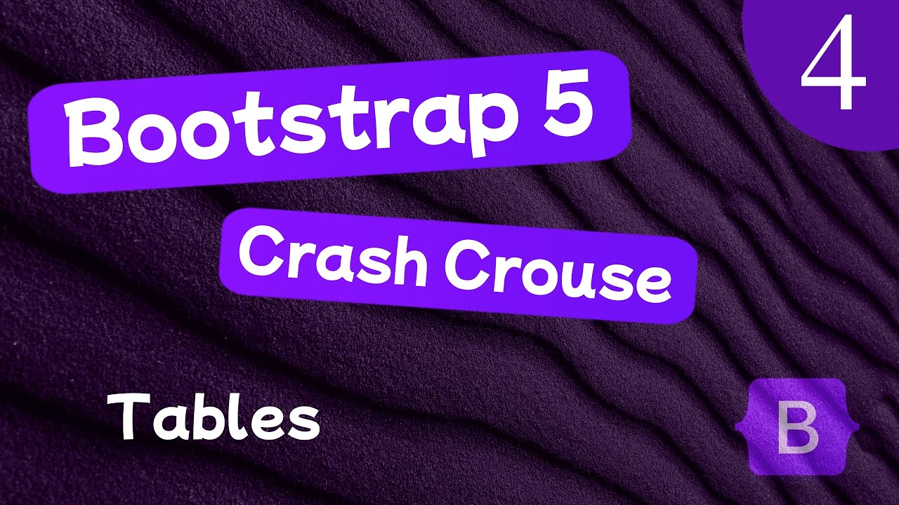Bootstrap 5 Crash Course Lesson #4 - Styling Tables