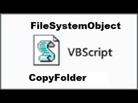 2 VBScript FileSystemObject CopyFolder