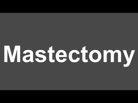 How to Pronounce Mastectomy | Mastectomy Pronunciation | How to Say Mastectomy