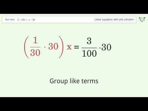 Solve 3:100=x:30: Linear Equation Video Solution | Tiger Algebra