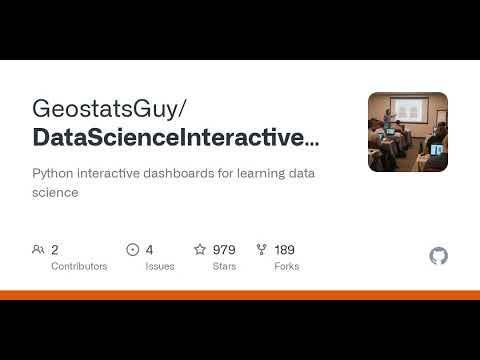 GitHub - GeostatsGuy/DataScienceInteractivePython: Python interactive dashboards for learning dat...