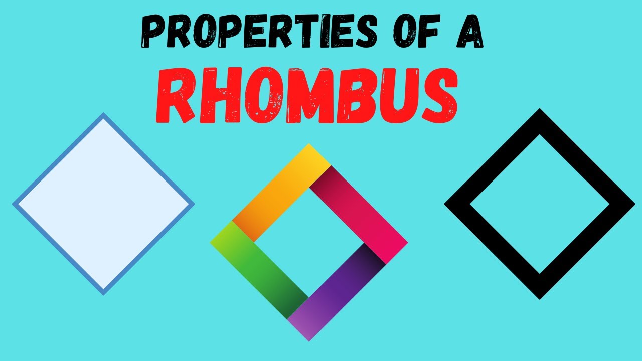Properties of a Rhombus