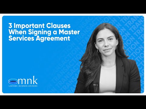 3 Important Clauses When Signing a Master Services Agreement | MNK Law (119)