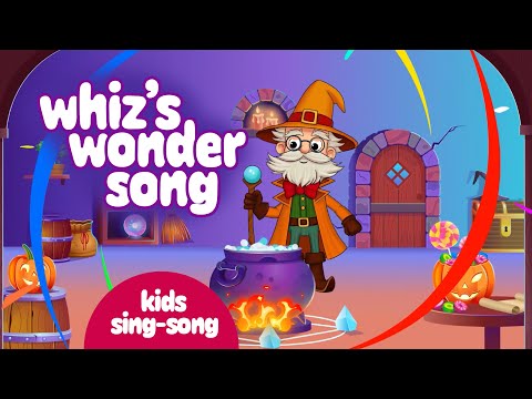 Whiz's Wondrous World | Educational Music Video for Kids | Nursery Rhyme | Story Song for Kids