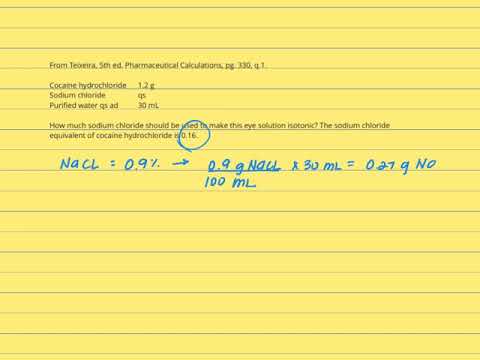 Dr. M’s Pharmacy Math - Sodium Equivalents in Isotonicity