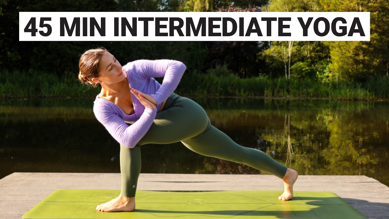 45 Min Intermediate Yoga Flow to Improve Strength & Flexibility