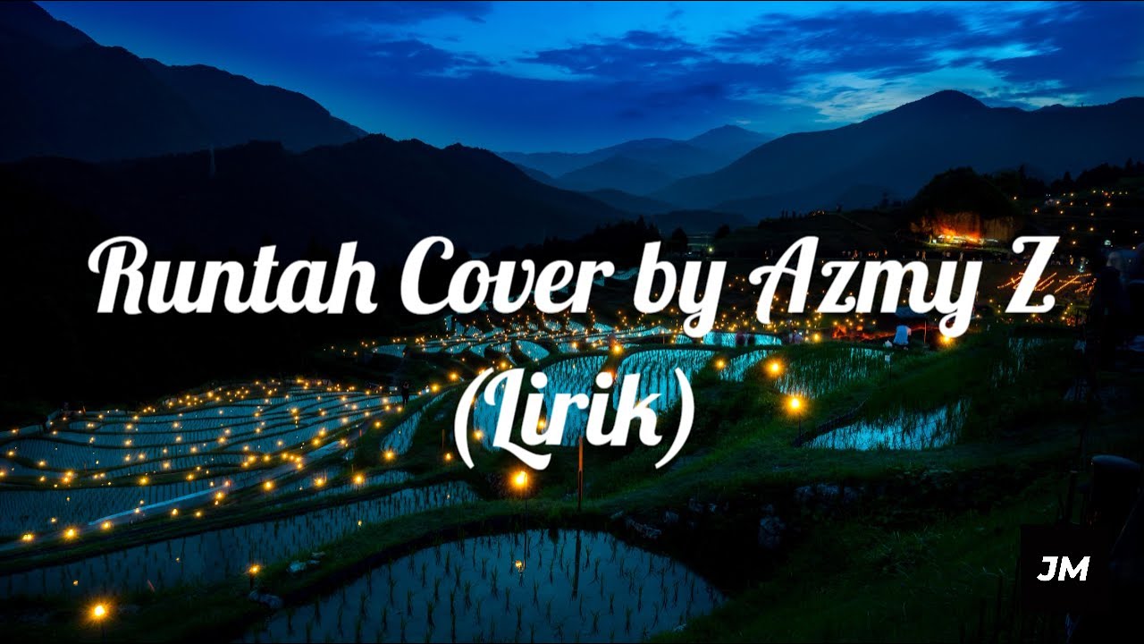 Runtah Cover by Azmy Z (Lirik)
