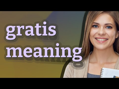 Gratis | meaning of Gratis