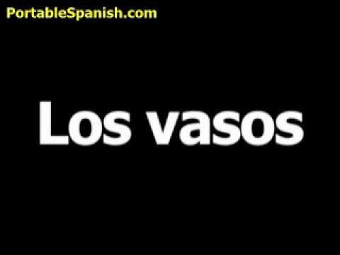 Spanish word for glasses is los vasos