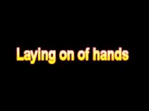 What Is The Definition Of Laying on of hands - Medical Dictionary Free Online Terms
