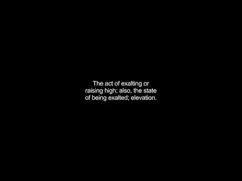 exaltations video Dictionary meaning and pronunciation