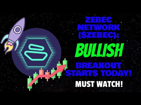 ZEBEC NETWORK ($ZEBEC): BULLISH BREAKOUT STARTS TODAY! (MUST WATCH!)