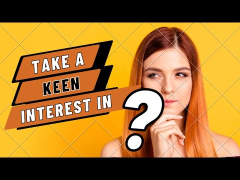 Take a keen interest in | Spoken Patterns | English in Sinhala explanation