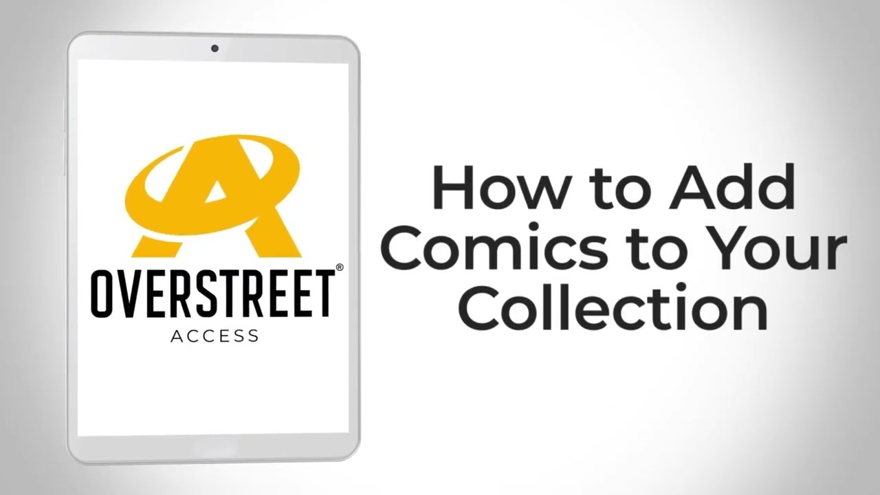 Overstreet Access - How to Add Comics to Your Collection