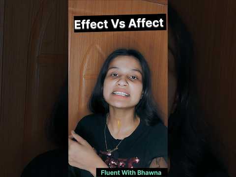 Effect Vs Affect ๐ Most confusing words #english #englishgrammar #shorts #effectvsaffect #effect