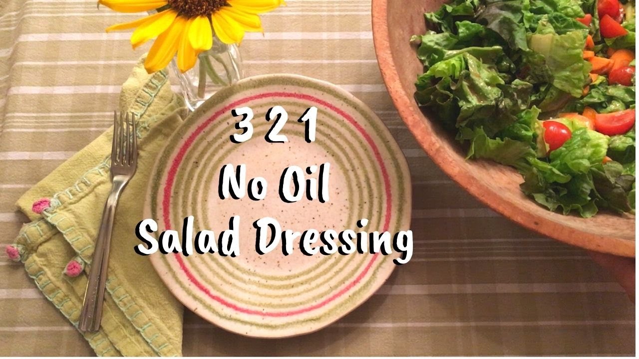 3 2 1 No Oil Salad Dressing