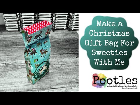 Make a Christmas Gift Bag For Sweeties With Me