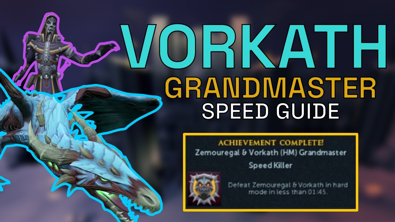 Vorkath GrandMastery - Speed Kill Rotation Breakdown & Tutorial