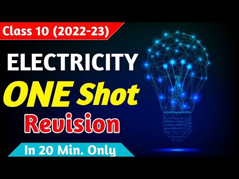 One Shot Revision Electricity Class 10 | Electricity Class 10 Notes | Class 10 Science Chapter 12