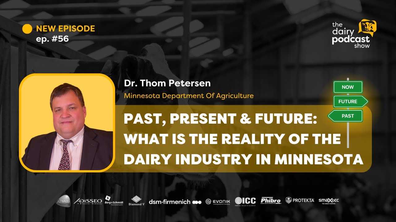Dr. Thom Petersen: Dairy Industry in Minnesota | Ep. 56