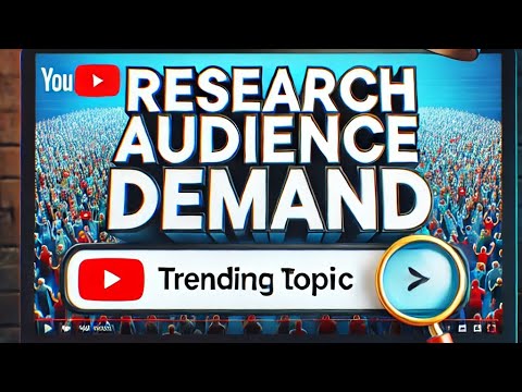 How to Find Trending Topics on YouTube: Audience Demand Tips