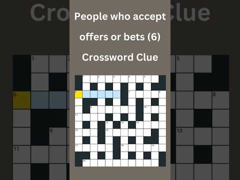 People who accept offers or bets (6) Crossword Clue #crossword #crosswordpuzzles