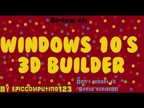 Review on Windows 10's new app 3D Builder!!