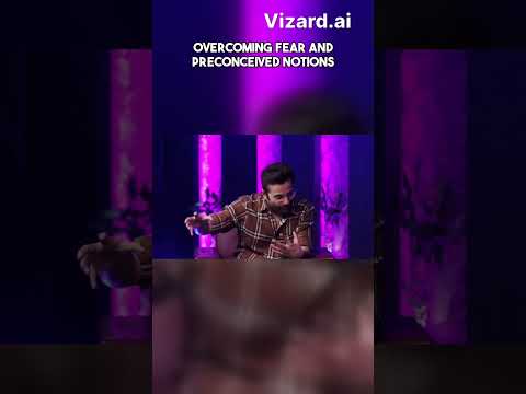 Overcome Fear and preconceived Notions by Sandeep Maheshwari and Anupam Mittal founder of shaadi.com