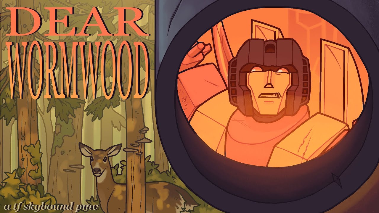 DEAR WORMWOOD || transformers skybound pmv