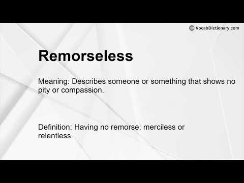 Remorseless Meaning