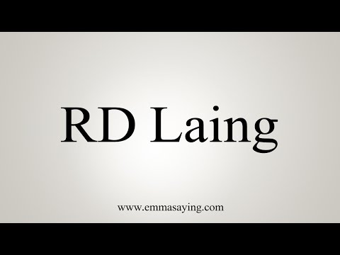 How to Pronounce RD Laing