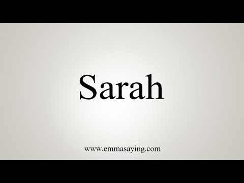 How To Say Sarah
