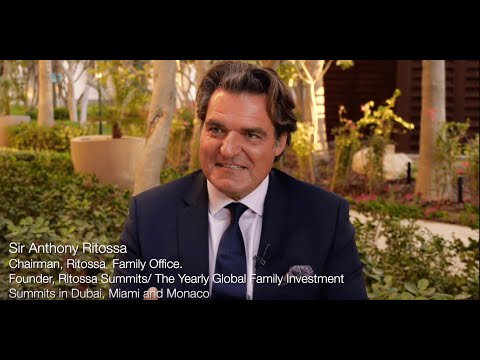 (Teaser) Sir Anthony Ritossa’s 10th Global Family Office Investment Summit, Dubai