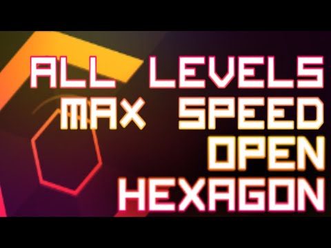 Steam Community :: Video :: 【Open Hexagon】ALL levels Max Speed