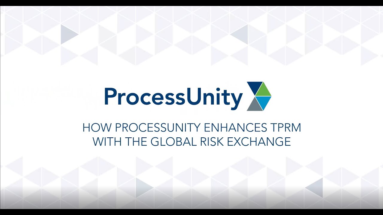 CISO Case Study: How ProcessUnity Enhances TPRM with the Global Risk Exchange