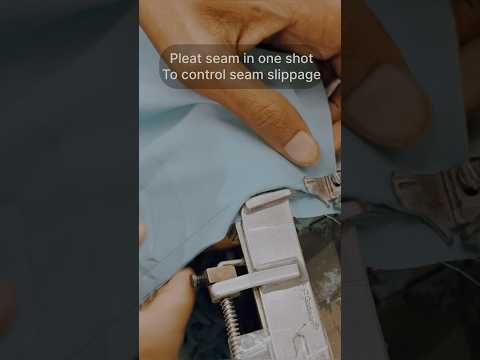 Pleat seam in one shot #slippage #control #construction #seamstress #fabric #garment #fashion #make